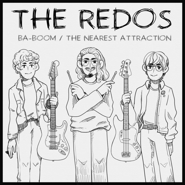 Ba-Boom / The Nearest Attraction | The Redos