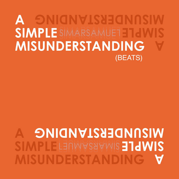 A SIMPLE MISUNDERSTANDING (BEATS) | simarsamuel