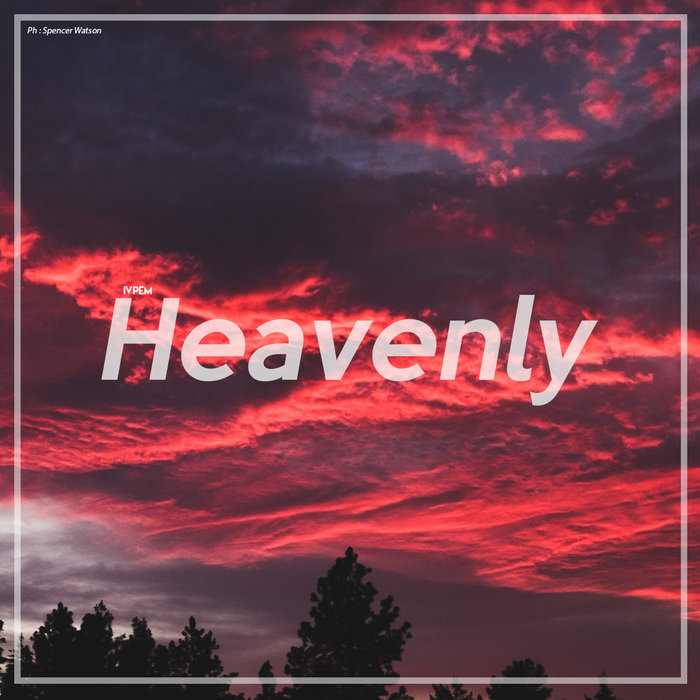 Heavenly | IvPem