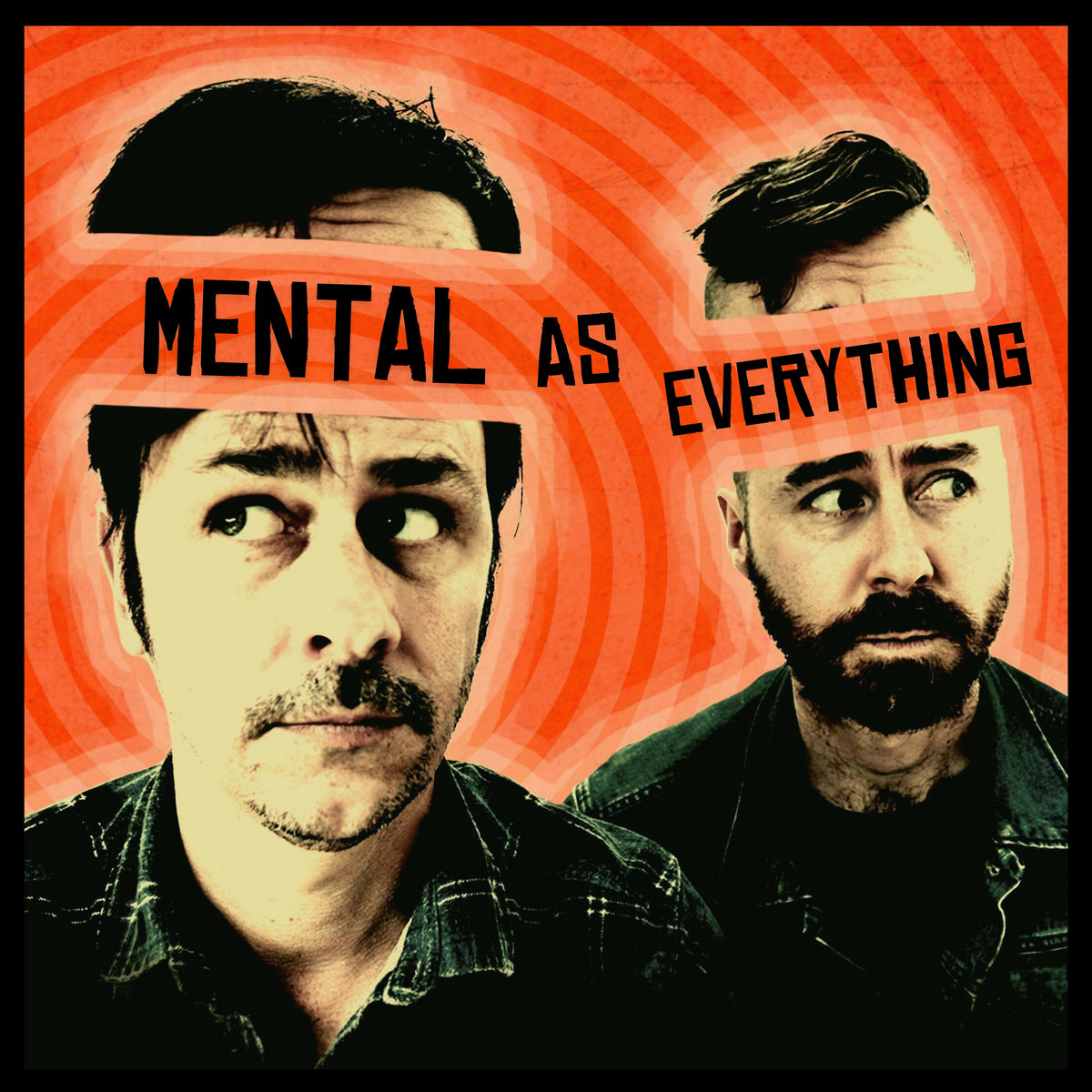 Mental As Everything | Mental As Everything - Adam Coad and Damon Smith ...