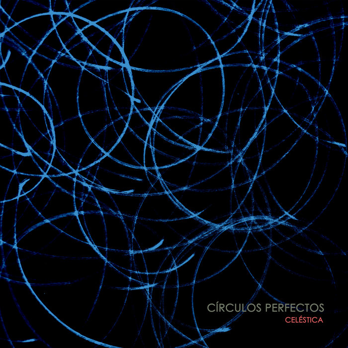 Círculos Perfectos | Celéstica