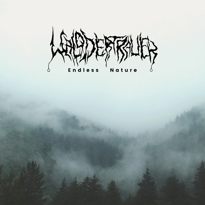 Endless Nature | Walddertrauer