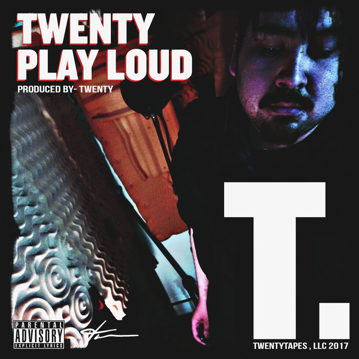 Play Loud [Single] | TWENTY ELBRIDGE