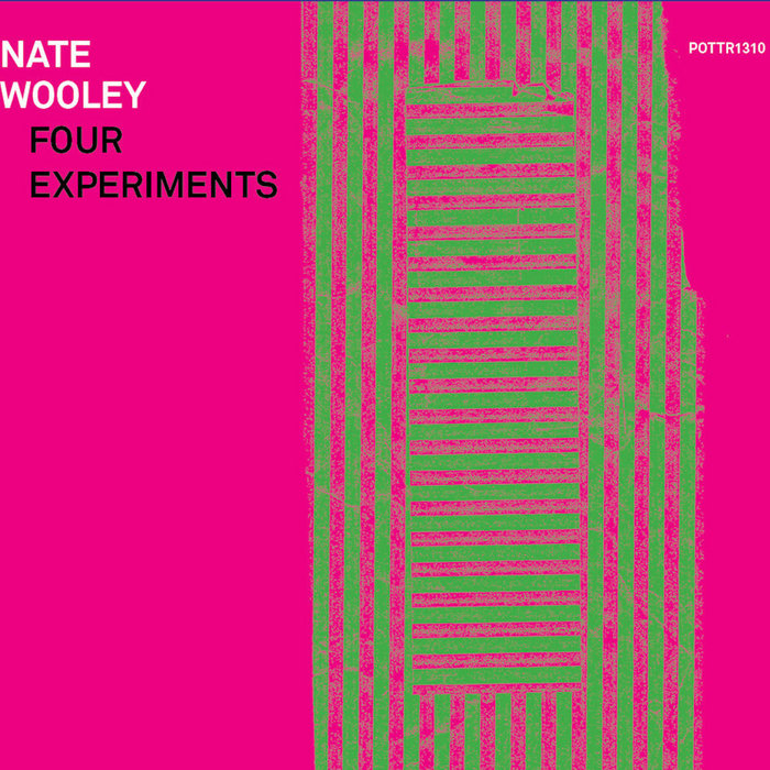 Four Experiments | Nate Wooley | Nate Wooley / Pleasure of the Text ...
