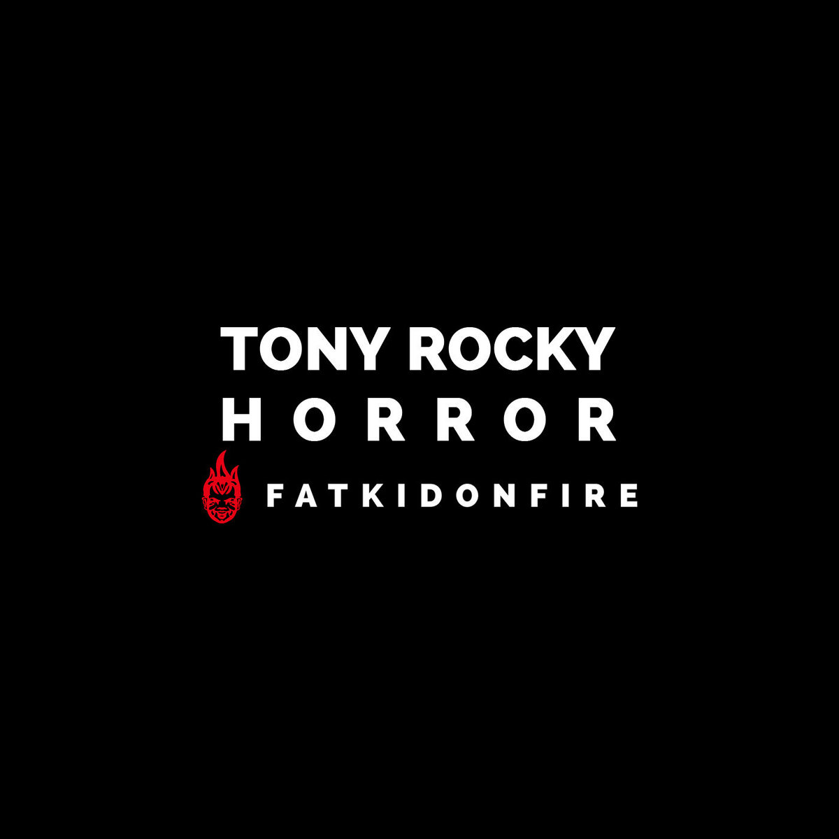 Tony Rocky Horror x FatKidOnFire (MUD promo) mix | Tony Rocky Horror ...