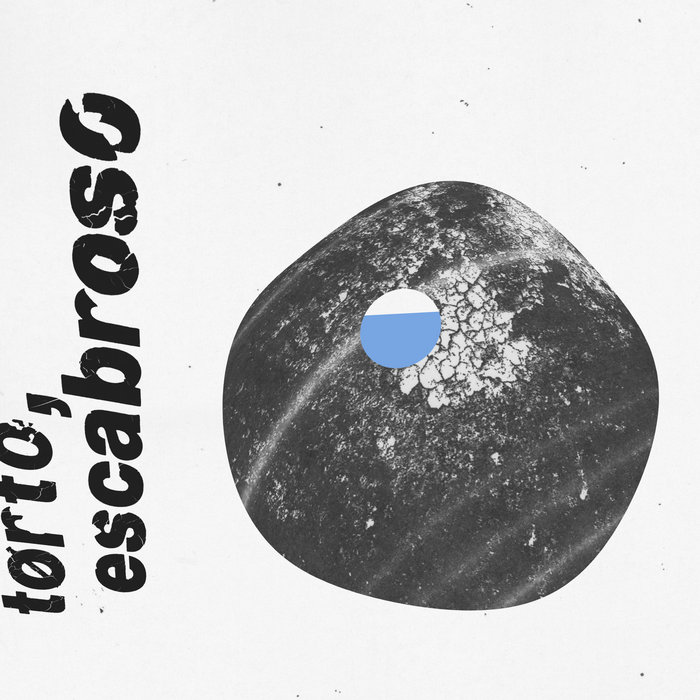 Escabroso | TORTO | Lovers & Lollypops