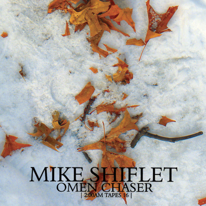 Omen Chaser | Mike Shiflet