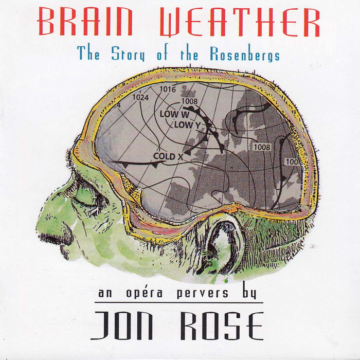 Brain Weather | Jon Rose