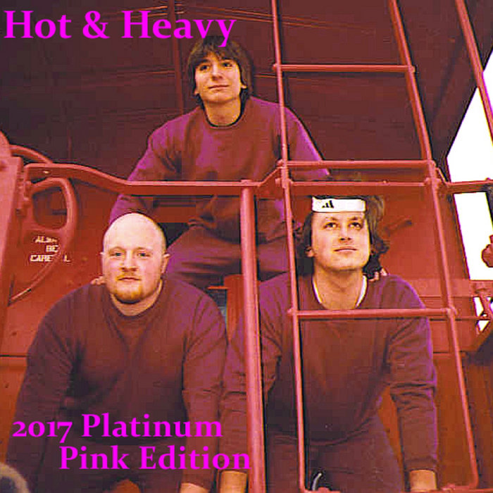 Hot & Heavy Platinum Pink Edition 2017 | Hot and Heavy