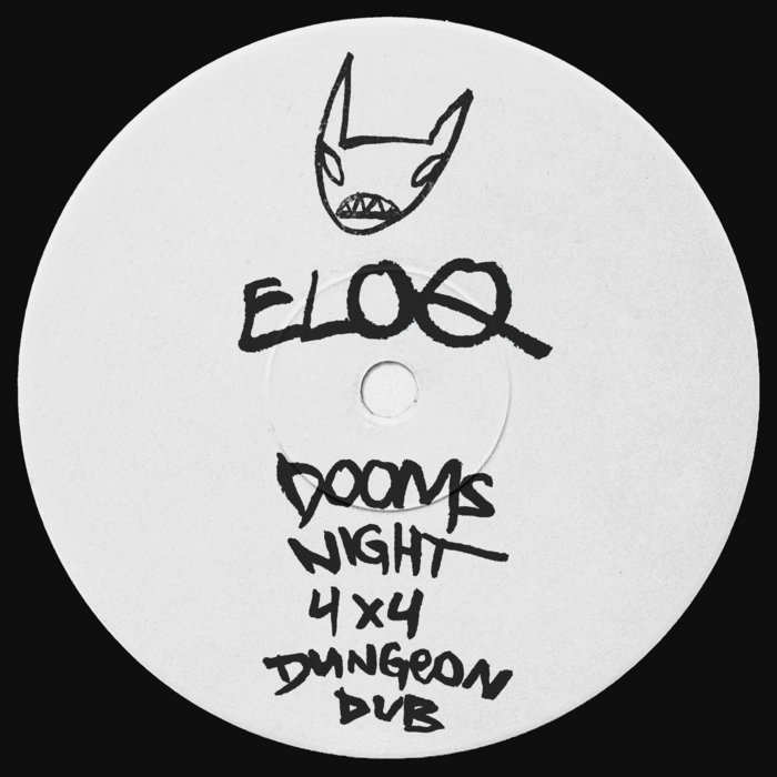 Dooms Night (4x4 Dungeon Dub) | ELOQ