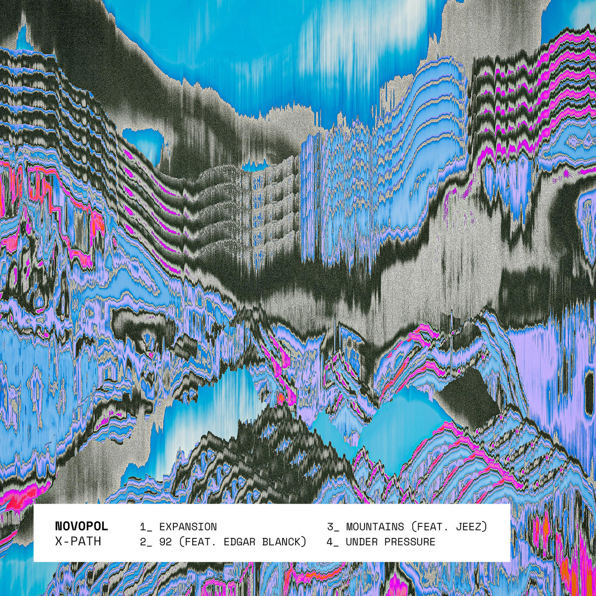 X-PATH | Novopol, Edgar Blanck, Jeez | Novopol