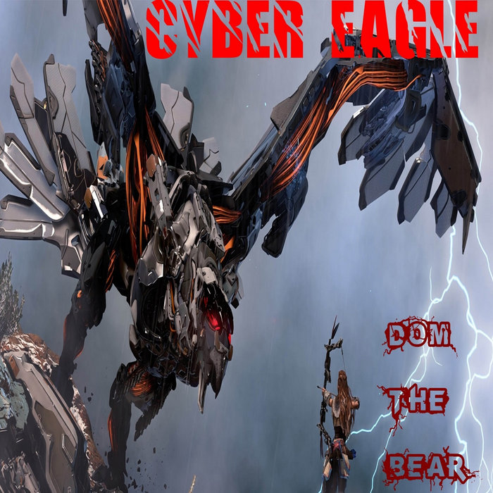 Cyber Eagle | Dom The Bear