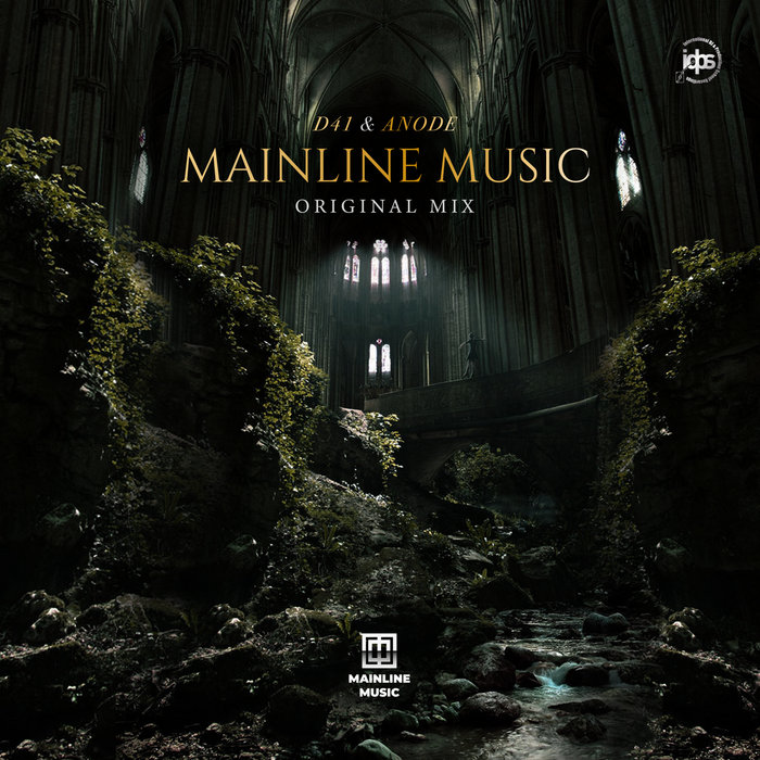 Mainline Music ( Original Mix ) | D41 & ANODE