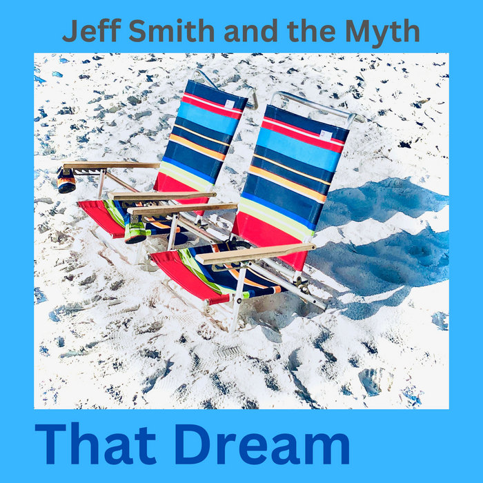 That Dream | Jeff Smith and the Myth