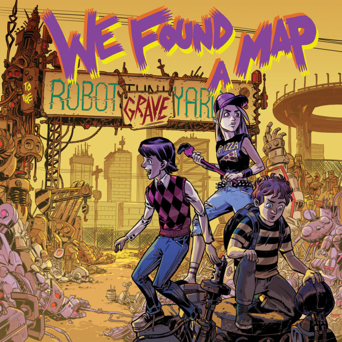 To The Robot Graveyard | We Found A Map