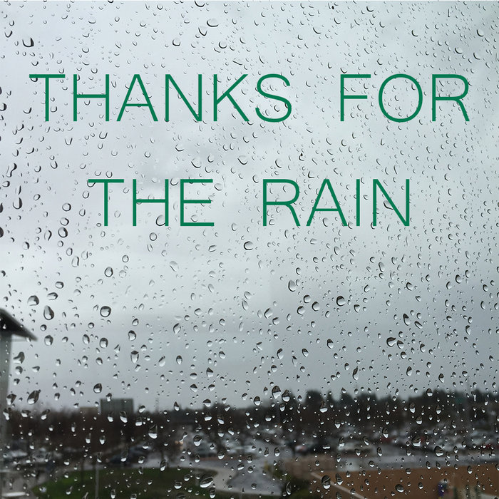 Thanks For The Rain | Trinity Reach