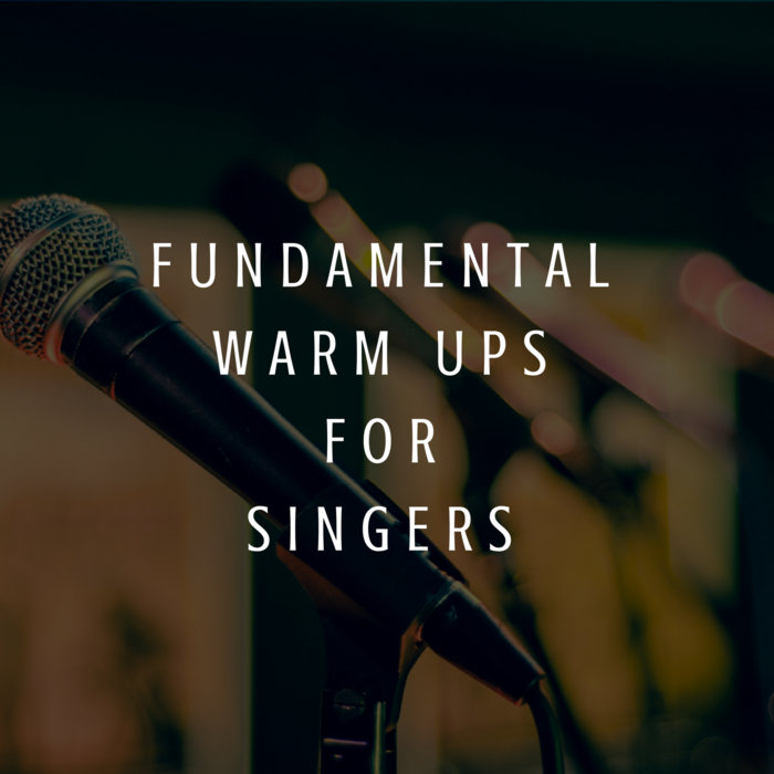 Fundamental Warm Ups For Singers | More Than A Song Studios