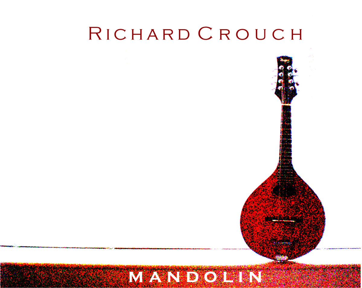Mandolin | Richard Crouch Mandolin | Richard Crouch