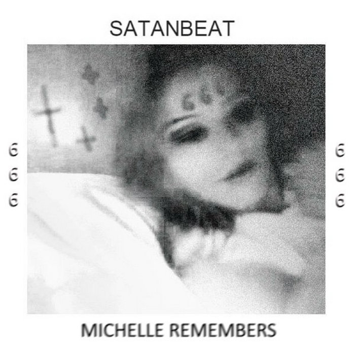 MICHELLE REMEMBERS | SATANBEAT