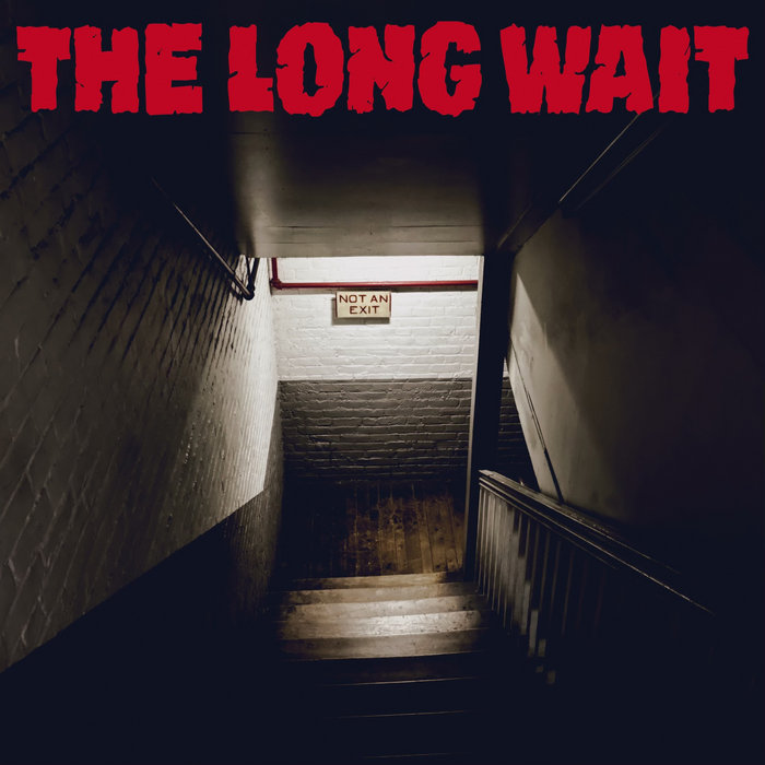The Long Wait | The Long Wait