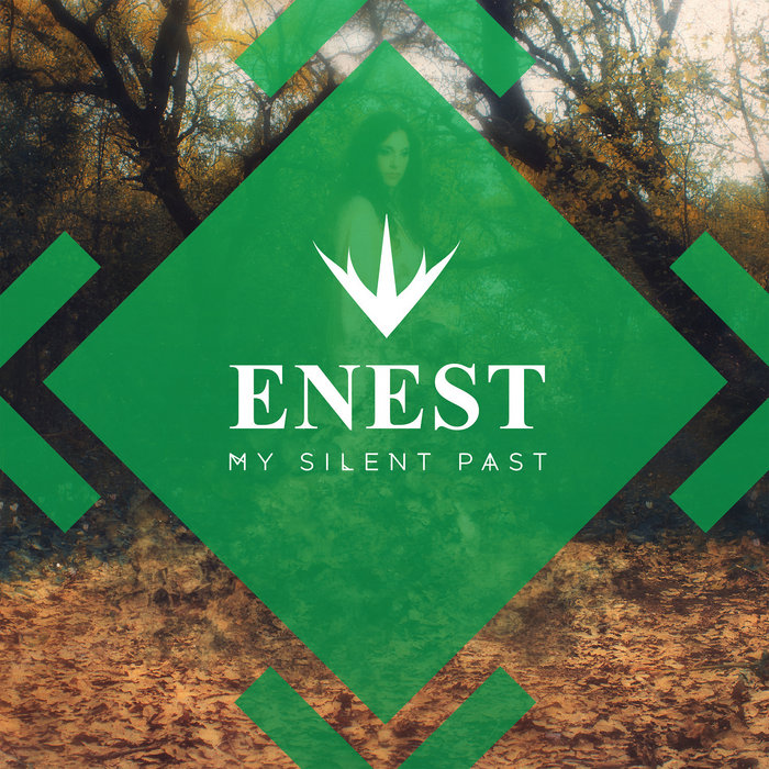 My Silent Past | ENEST