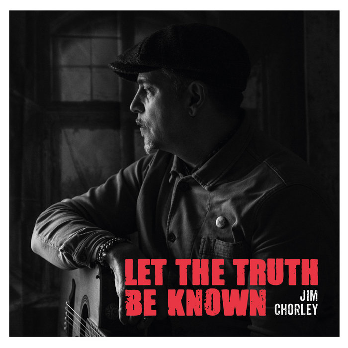 Let The Truth Be Known | Jim Chorley