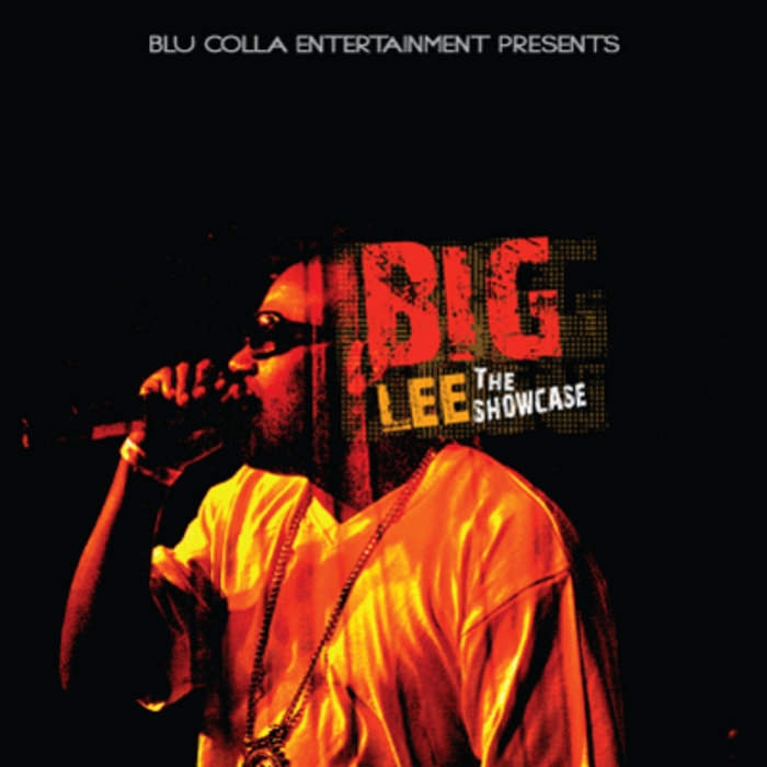 The Showcase | Big Lee