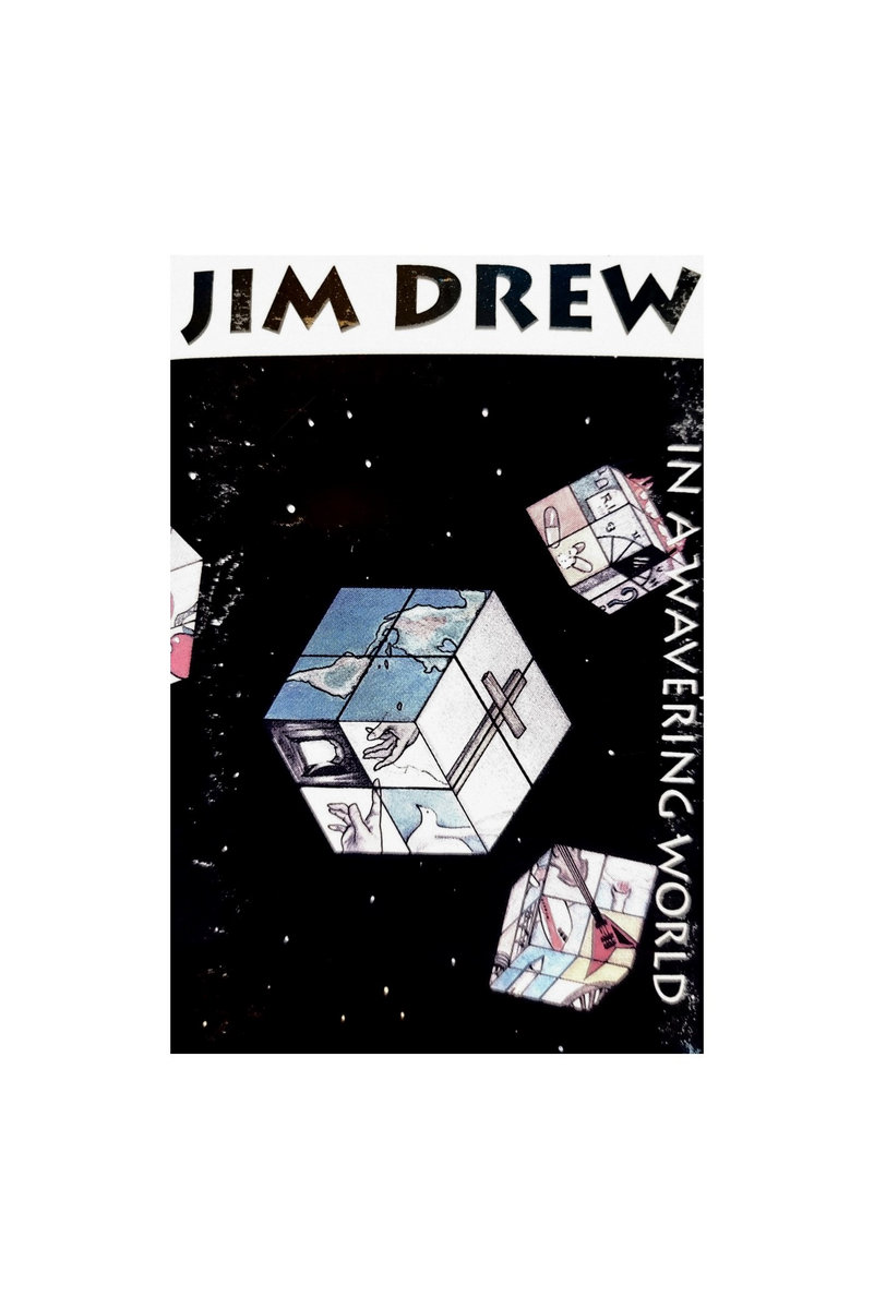 In A Wavering World | Jim Drew