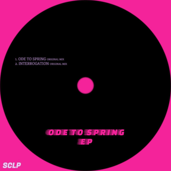 ODE TO SPRING EP | SCLP
