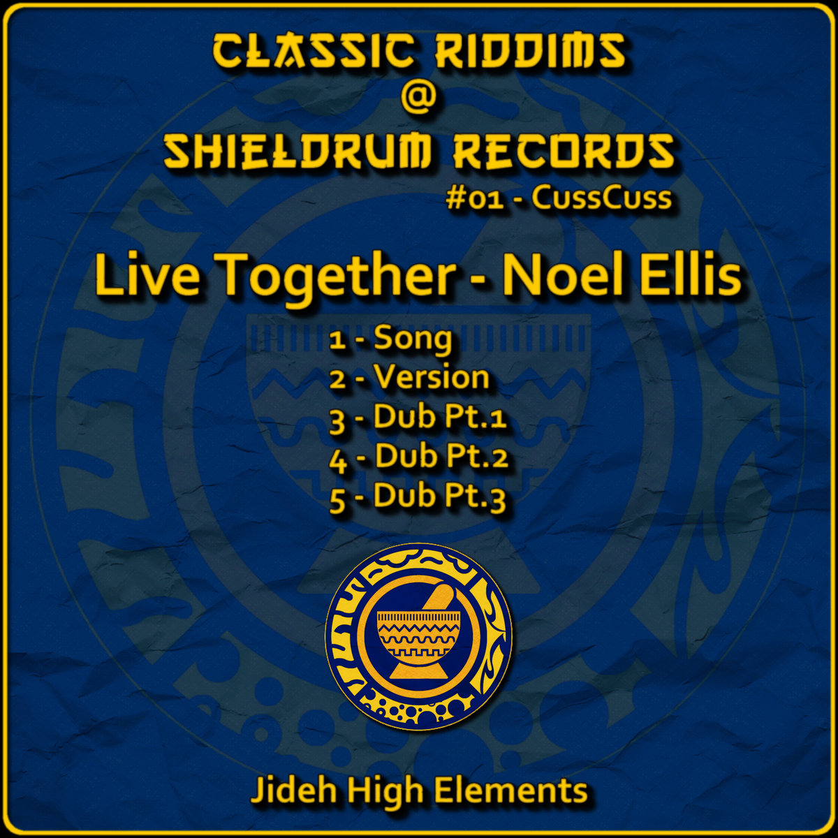 Classic #1 - Live Together | High Elements & Noel Ellis | JIDEH HIGH ...