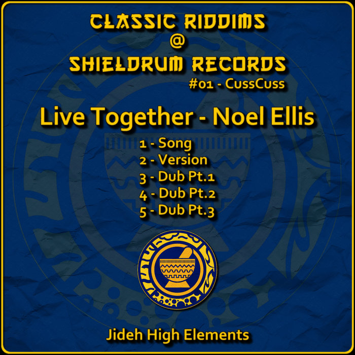 Classic #1 - Live Together | High Elements & Noel Ellis | JIDEH HIGH ...