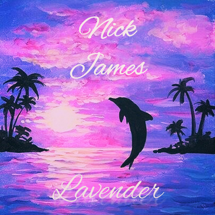 Lavender | Nick James | Cyclops Triceratops Records