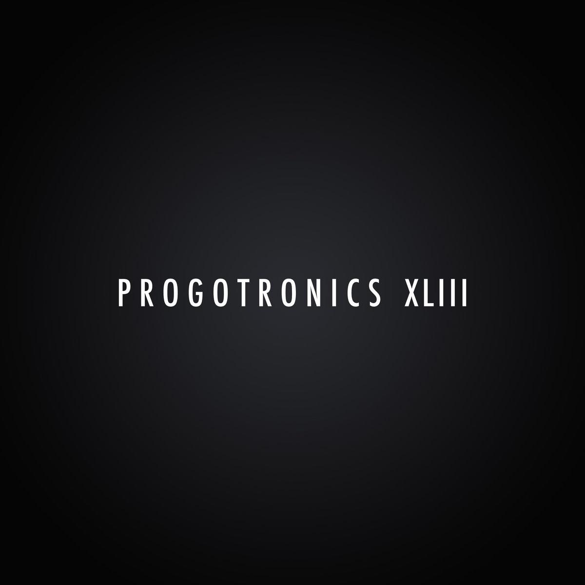 Progotronics XLIII | Prog Sphere