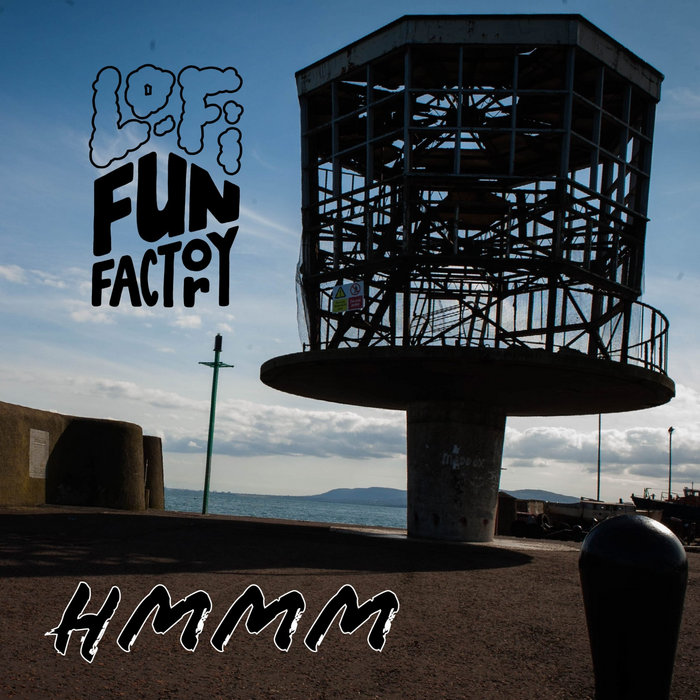HMMM | Lo-Fi Fun Factory
