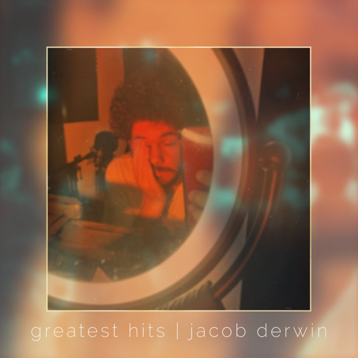 Greatest Hits | Jacob Derwin
