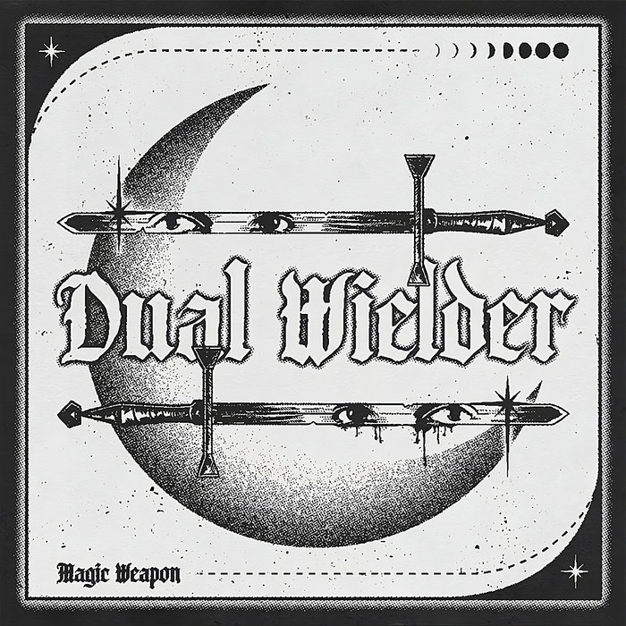Dual Wielder | Magic Weapon