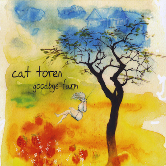 Goodbye Farm | Cat Toren