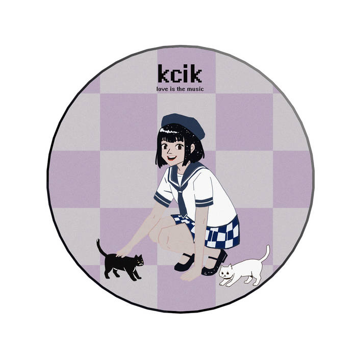 Love Is The Music | Kcik
