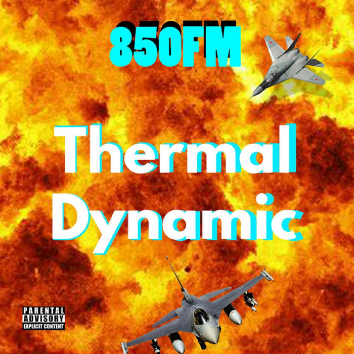 Thermal Dynamic | 850FM | Atreu Eight Fifty