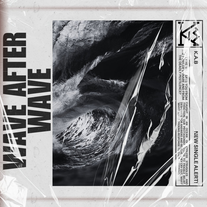 Wave After Wave | K.A.B