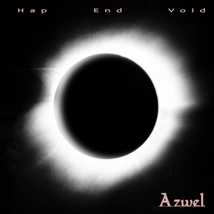 Hap End Void | Azwel