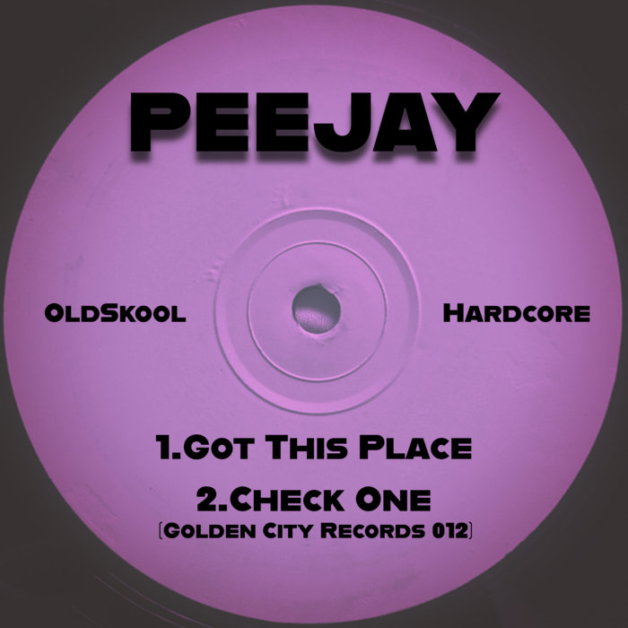 Check One (Golden City Records 012) | Peejay | PEEJAY