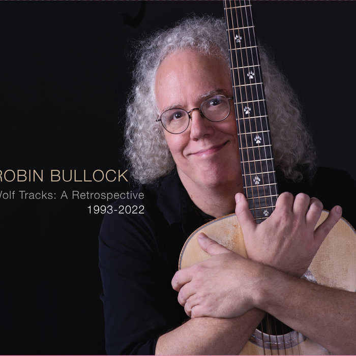 Wolf Tracks: A Retrospective 1993-2022 | Robin Bullock