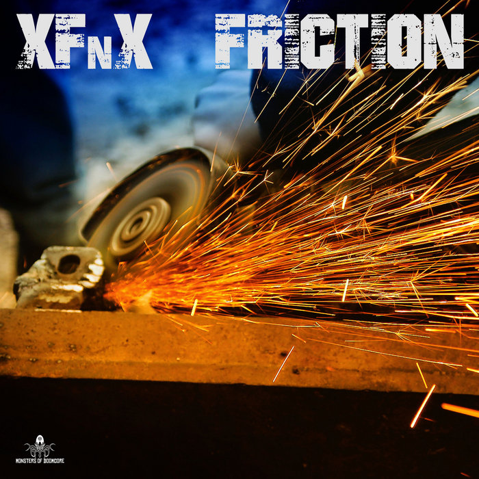 Friction | XFnX | Monsters Of Doomcore