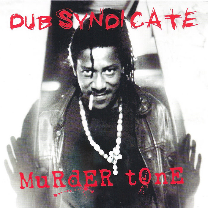 Murder Tone Dub Syndicate