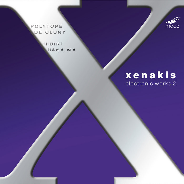 Xenakis Edition 9: Electronic Works Vol. 2 (mode203) | Iannis Xenakis
