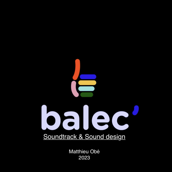Balec' (Commercial Soundtrack) | Matthieu Obé