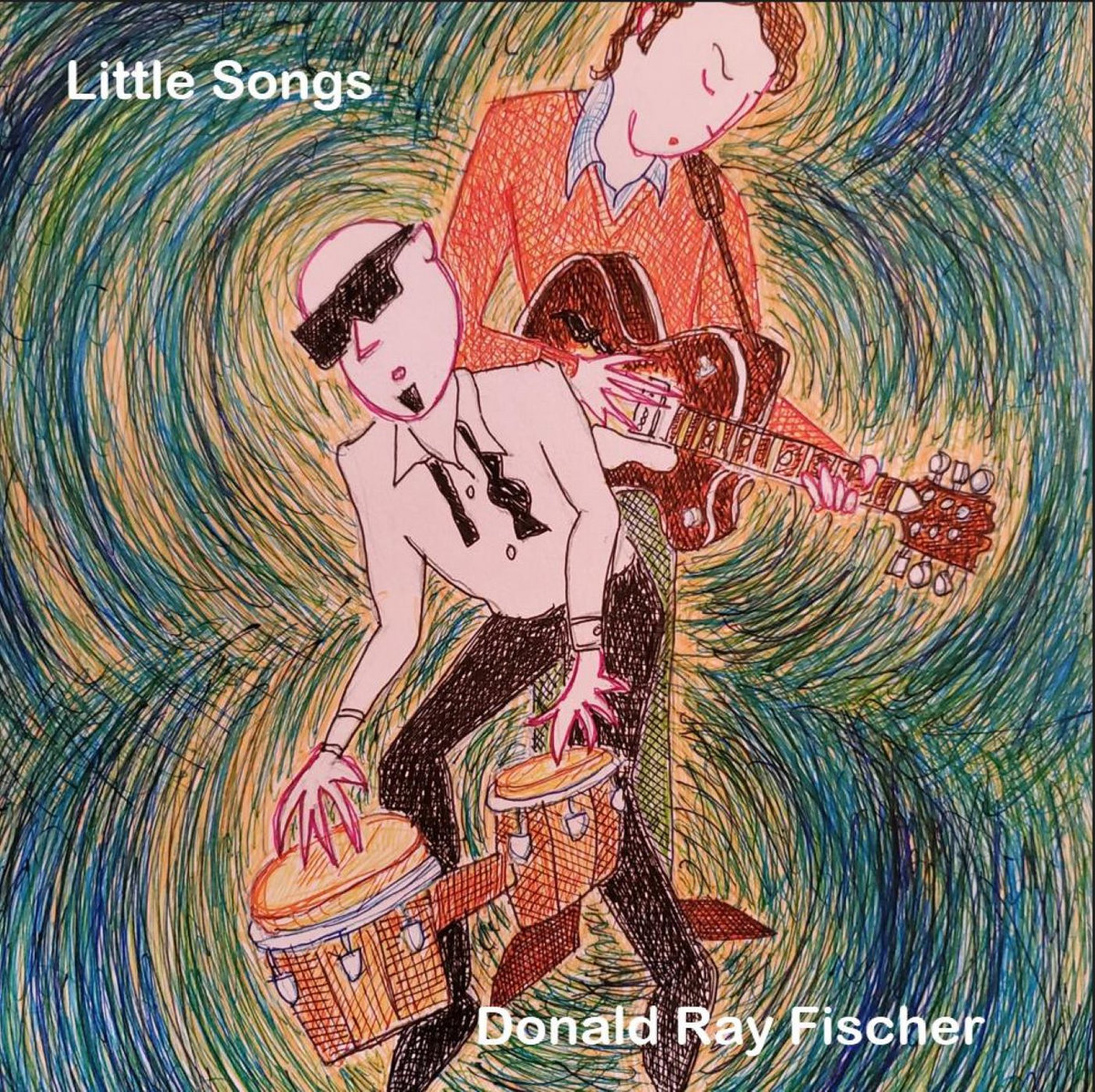 Little Songs | Donald Ray Fischer