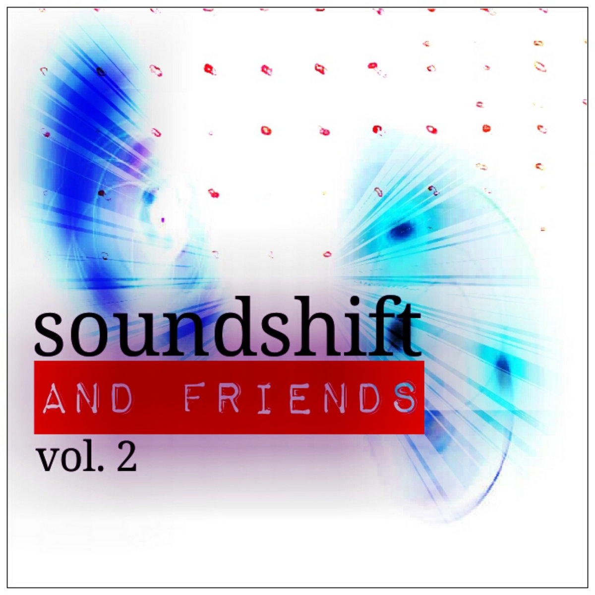 And friends vol. 2 | soundshift