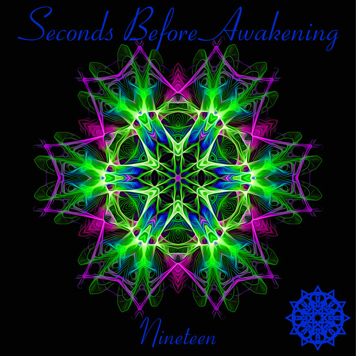 Nineteen | Seconds Before Awakening